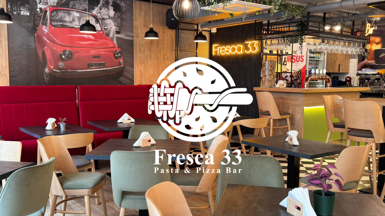 Fresca 33 - Pasta & Pizza Bar Sfantu Gheorghe